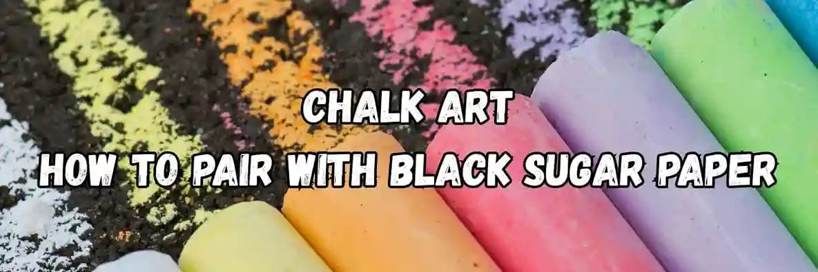How to Create Striking Chalk Art on 100% Recycled Black Sugar Paper: A ...